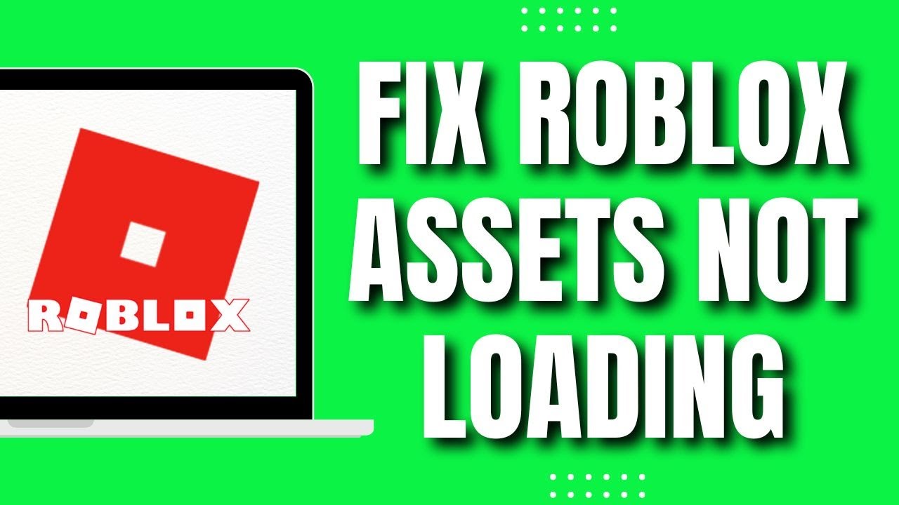 How To Fix Roblox Assets Not Loading (Latest 2023) - YouTube