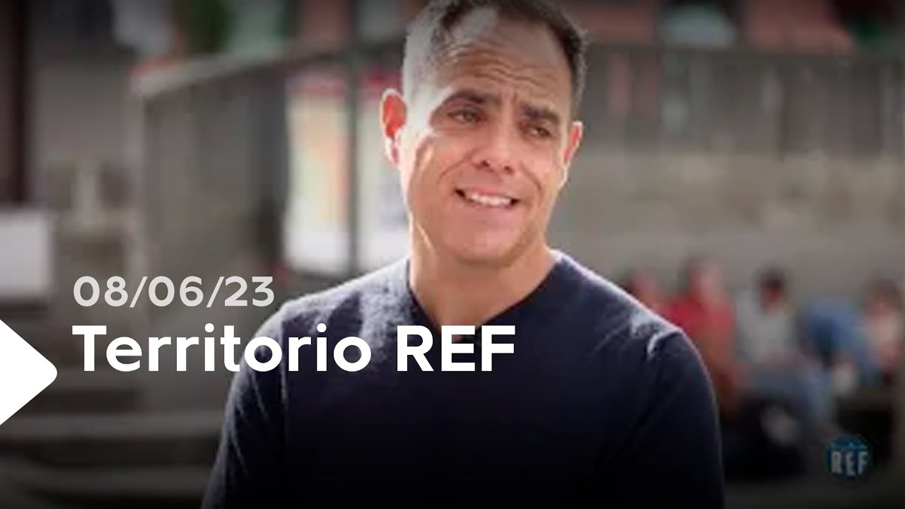 Territorio REF | ep.13 - 08/06/23 - YouTube