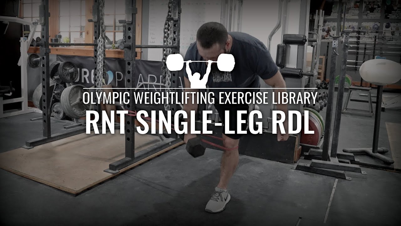 RNT Single-Leg Dumbbell RDL | Olympic Weightlifting Exercise Library ...