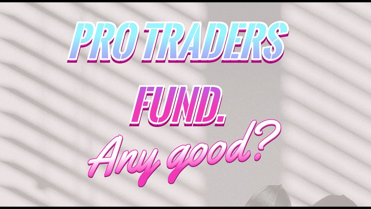 Pro Traders Fund Series - YouTube