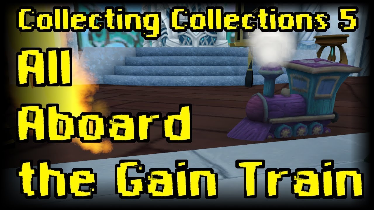 Collecting Collections 5: All Aboard the Gain Train - YouTube