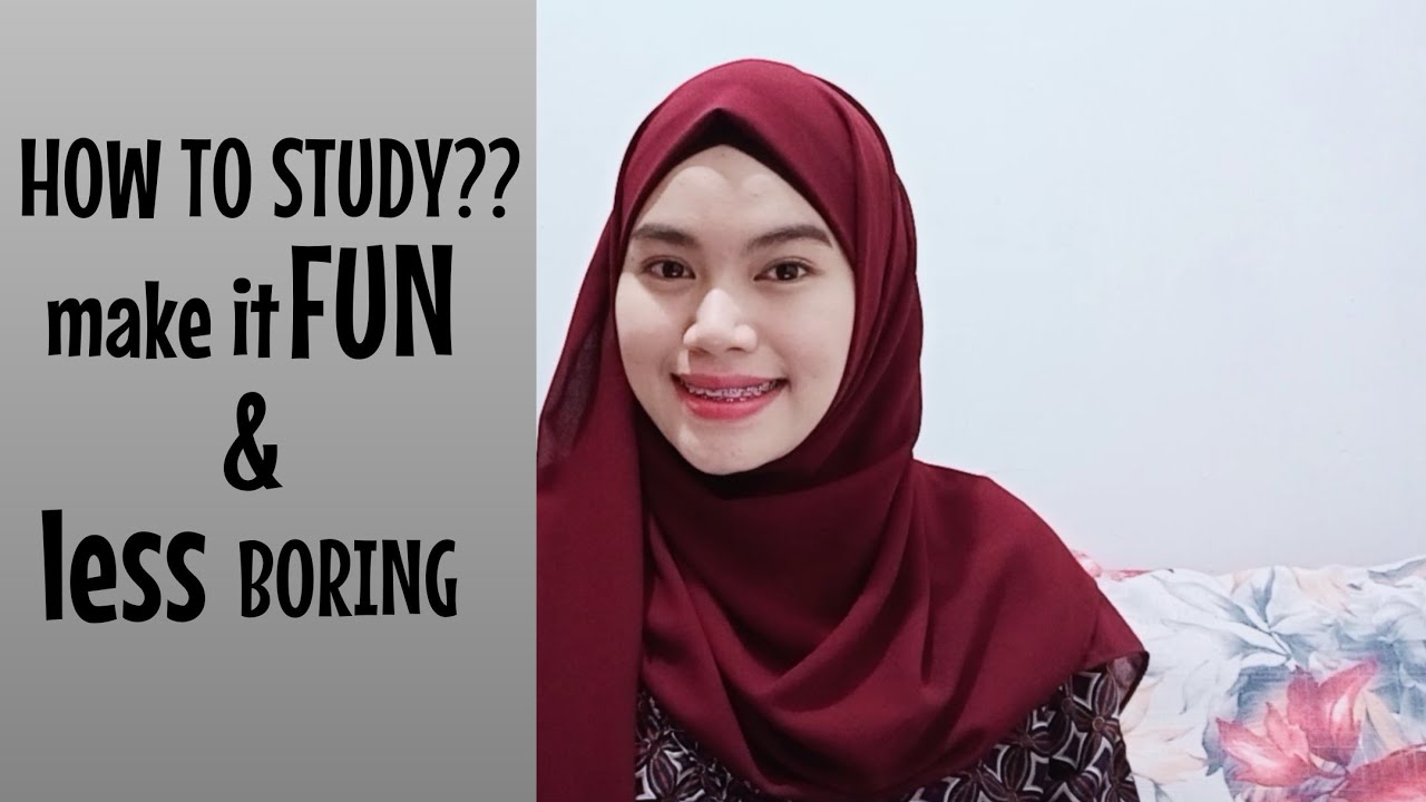HOW TO STUDY? || make it fun & less boring - YouTube