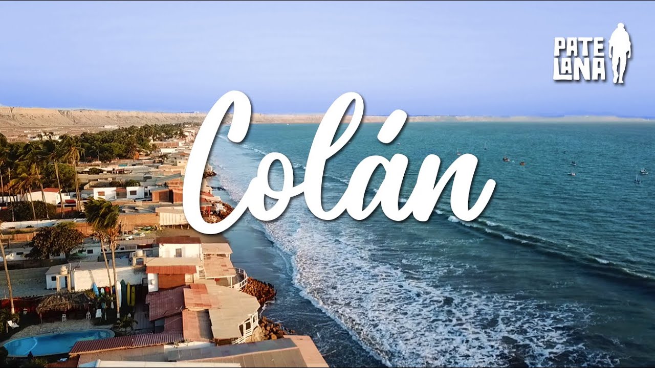 COLÁN,☀ UN BALNEARIO 🌊⛱ FIJO PARA VACACIONAR EN PIURA 😎 #colan #playa # ...