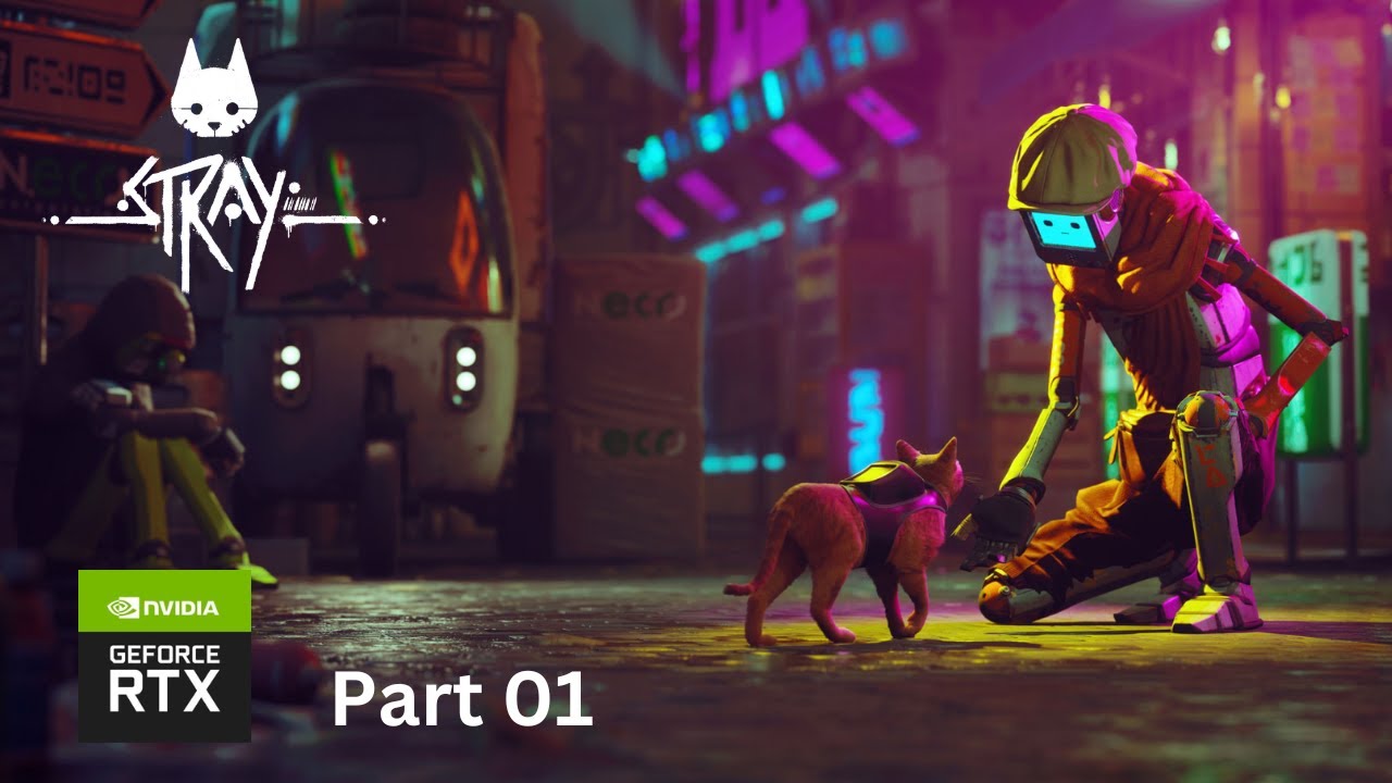 STRAY Gameplay Walkthrough Part 01 - YouTube