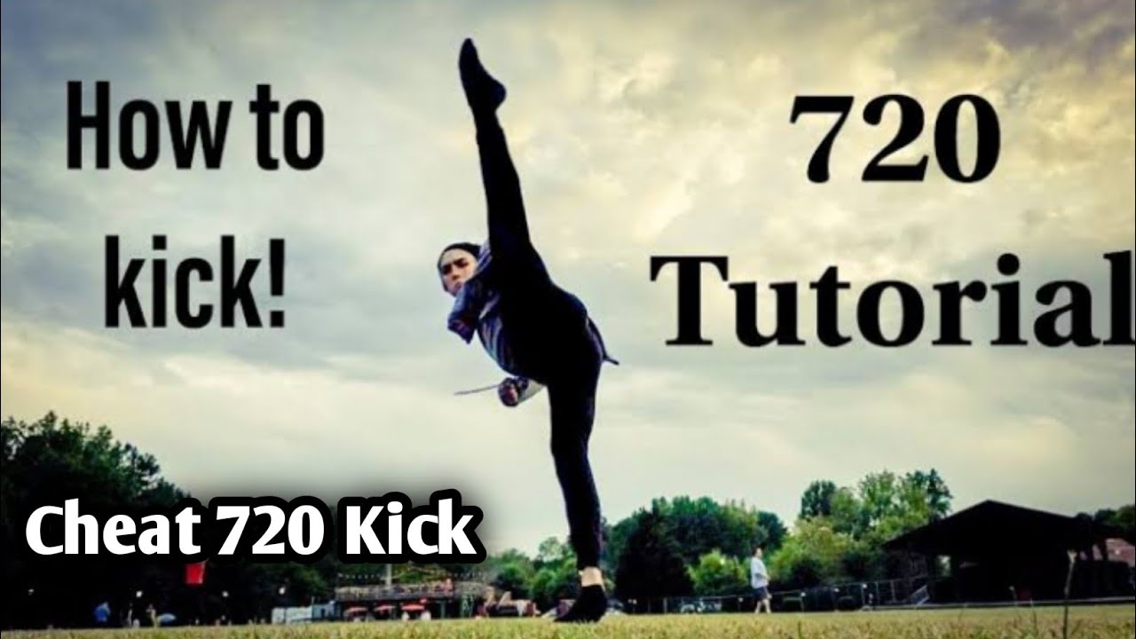 540 kick Tutorial.720 Cheat kick Tutorial. - YouTube