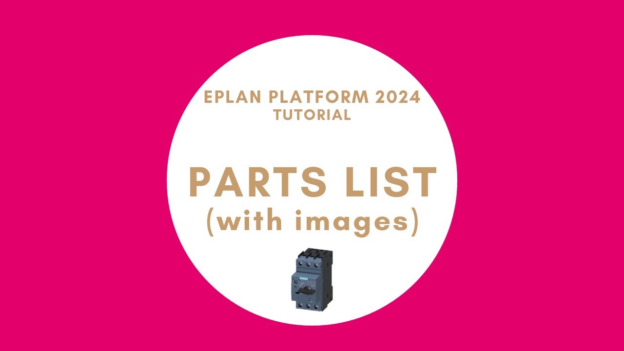 Generate parts list (with images) | EPLAN New Platform - YouTube