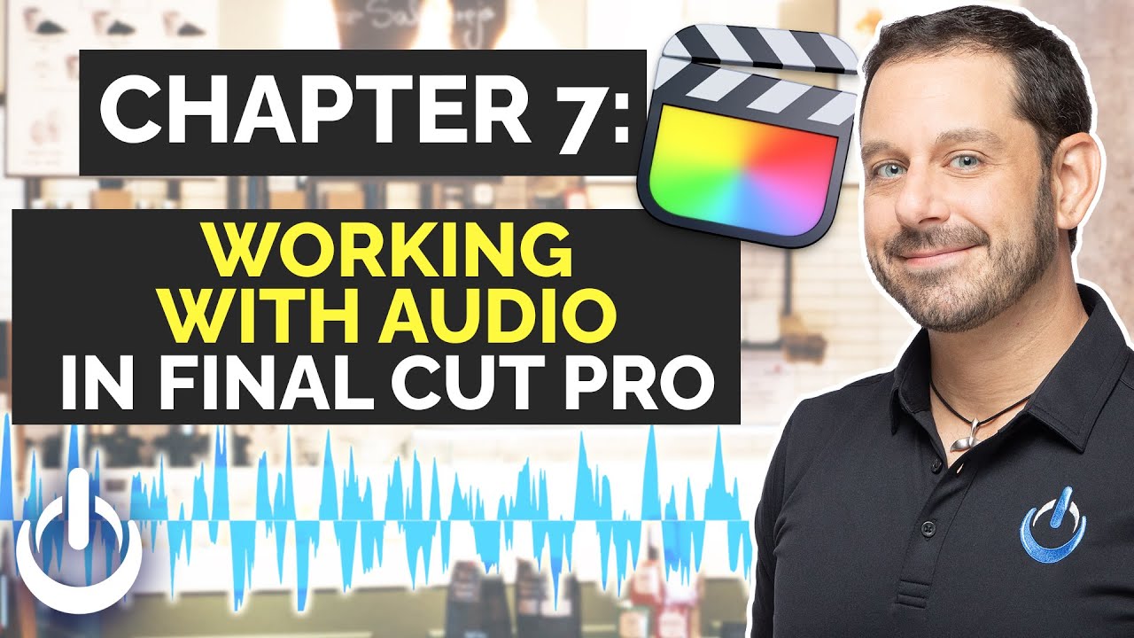 Working WIth Audio in Final Cut Pro - YouTube