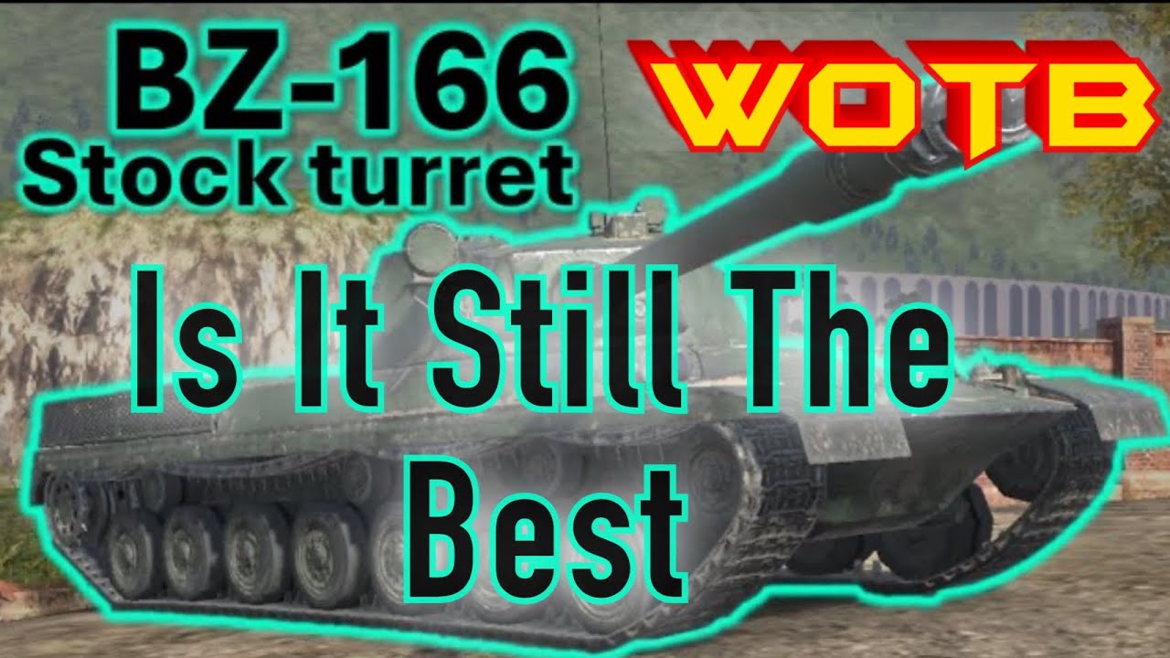 BZ 166 STOCK Turret the Best 🤷‍♂️ wot blitz YOUR World Of Tanks Blitz ...