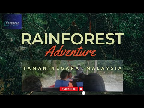 Exploring Taman Negara National Park, Malaysia | Rainforest Jungle and River Cruise Adventure ...