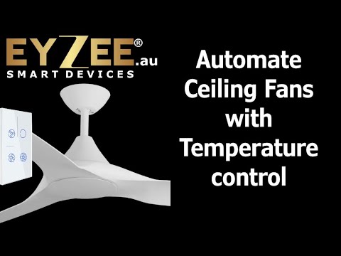Smart Ceiling Fan Automation: Turn On at 25°C, Off at 19°C | Zigbee ...