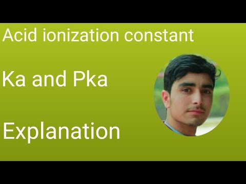 Acid ionization constant || or acid dissociation constant || Ka and Pka ...