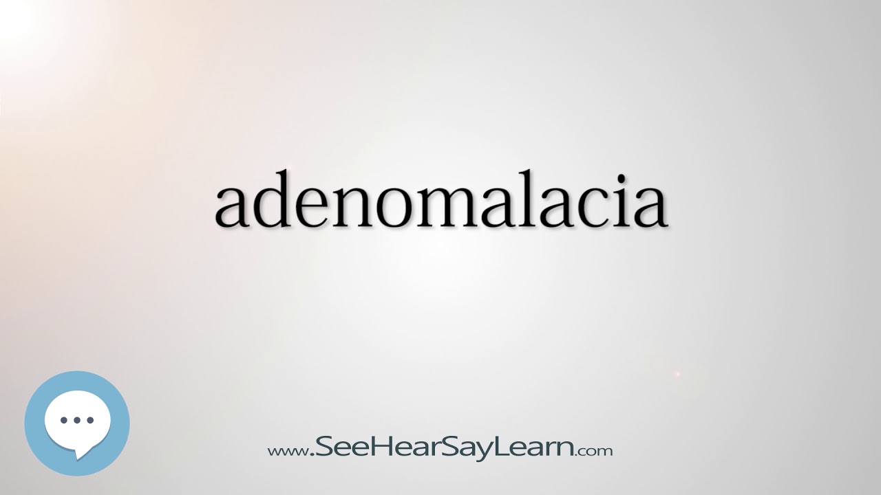 adenomalacia (Every English Word Pronounced) 📕🔊🗣️😎 - YouTube