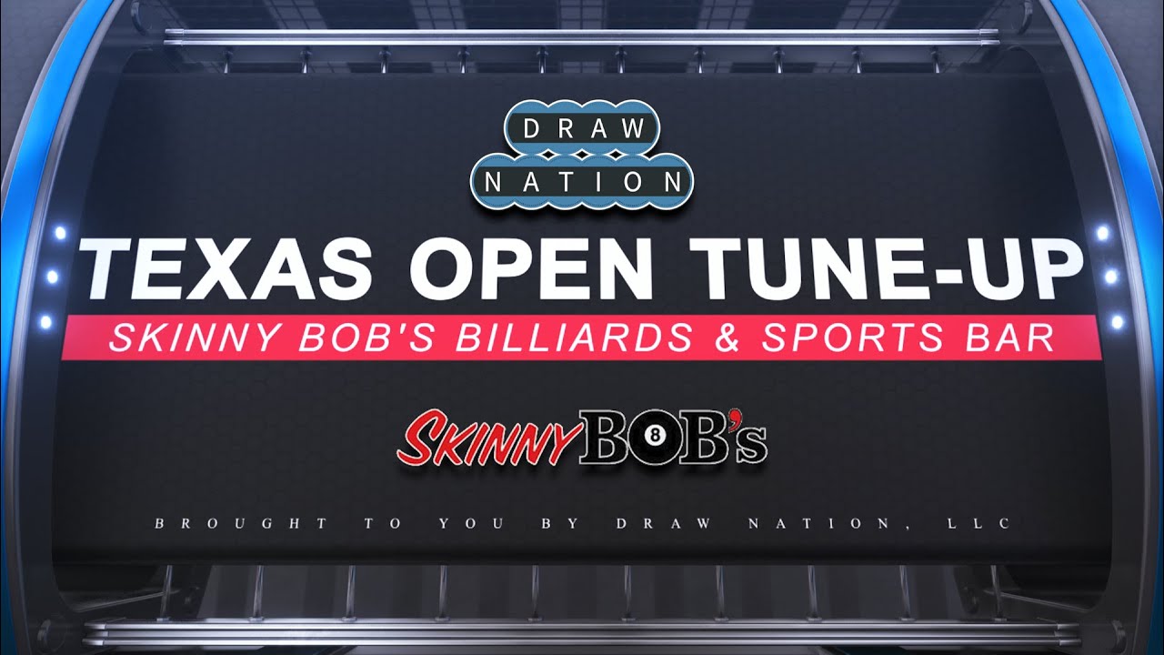 Texas Open Tune-Up 10-Ball - Skinny Bob's Billiards - 2-5-2022 - YouTube