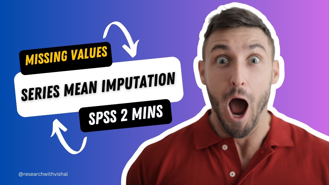 How To Replace Missing Values In Spss Series Mean Imputation Data Preprocessing Mva 2 Mins