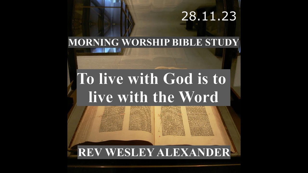 TO LIVE WITH GOD IS TO LIVE......- Morning Worship Bible Study - Rev ...