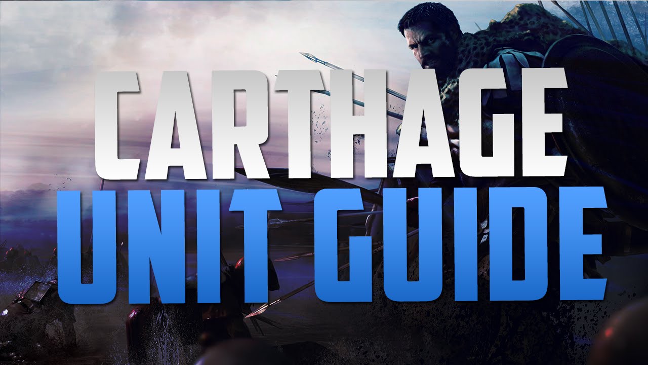 Total War: Rome 2 Unit Guide - Carthage - YouTube