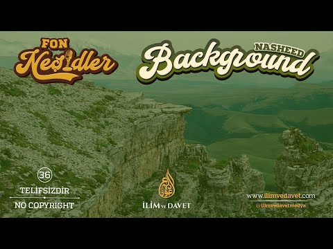 (36) FON NEŞİDLER | BACKGROUND NASHEED (Vokal Onlys) | نشيد الخلفية | фон нашид