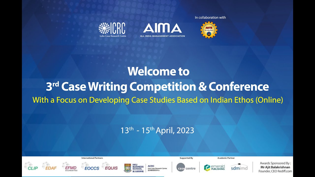 ‘AIMA's 3rd ICRC Case Writing Competition & Conference, 2023 - YouTube