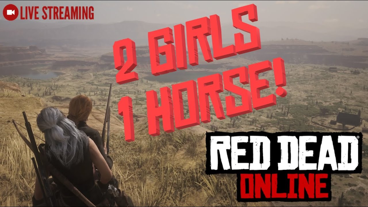 2 GIRLS 1 HORSE! - RED DEAD ONLINE - YouTube