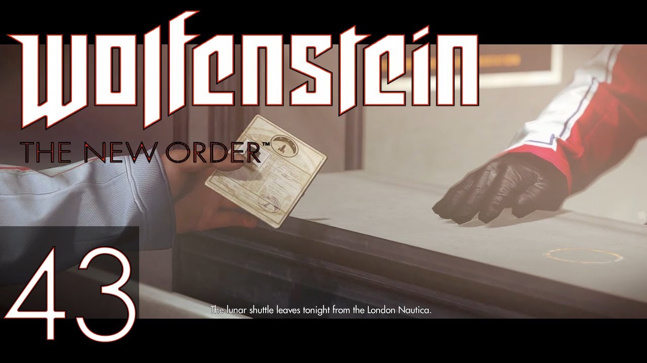 FERGUS TO THE RESCUE | Ep. 43 | Wolfenstein: The New Order - YouTube