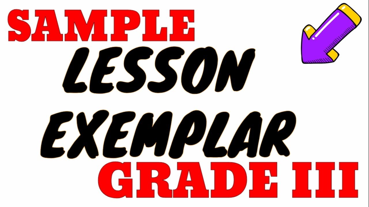 SAMPLE 3 DAY LESSON EXEMPLAR GRADE 3 I Teacher Jeeb YouTube sample-3-day-lesson-exemplar-grade-3-i-teacher-jeeb-youtube