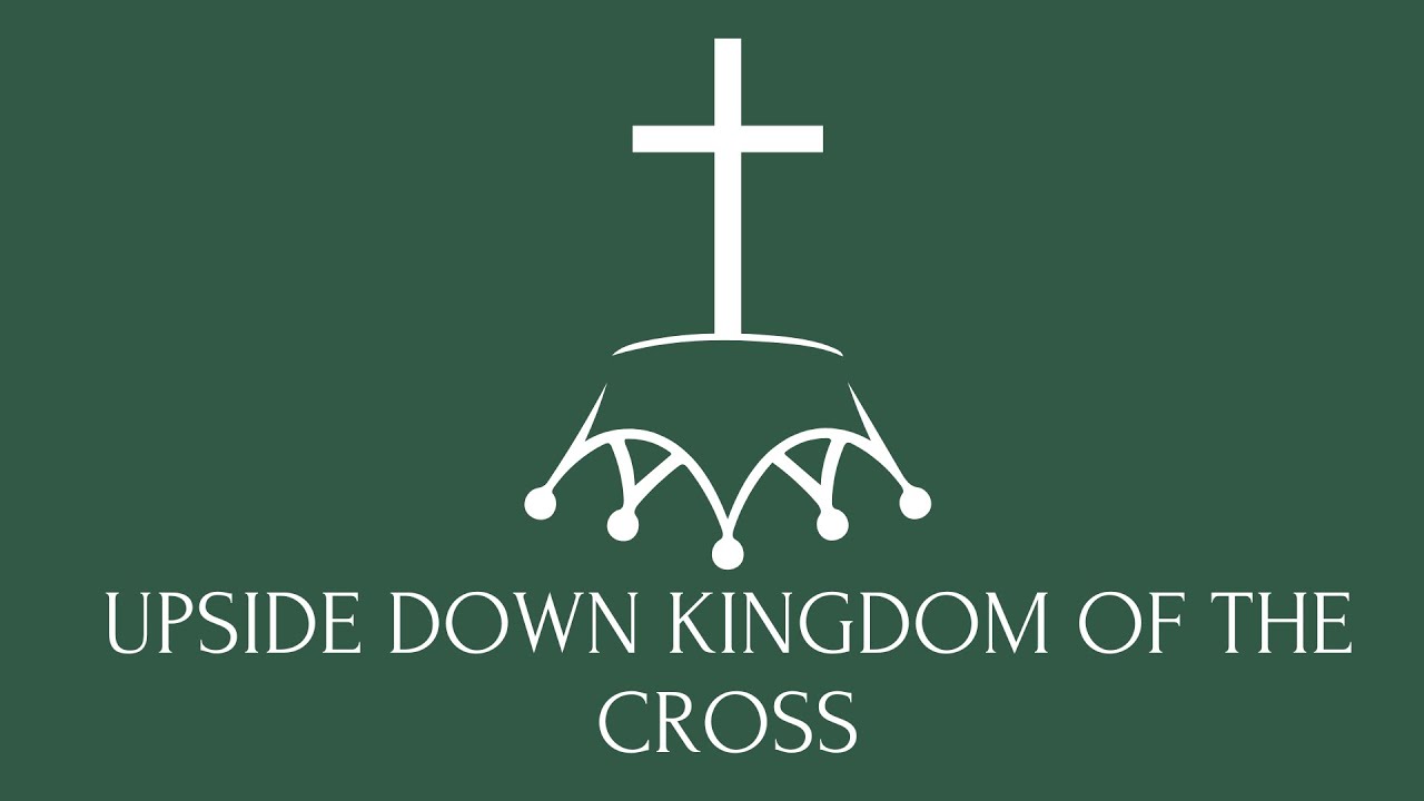 Upside Down Kingdom of the Cross: Greatness - The Well Retford Sunday ...