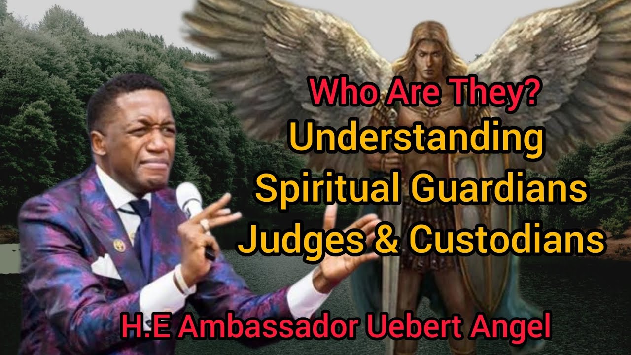 Must Watch‼️ Understanding Spiritual Guardians, Custodians & Judges ...