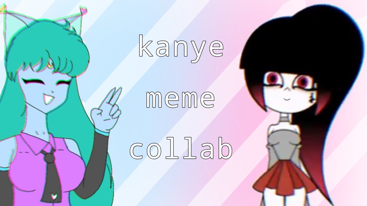 Kanye / animation meme / collab with Mizuno Melody - YouTube