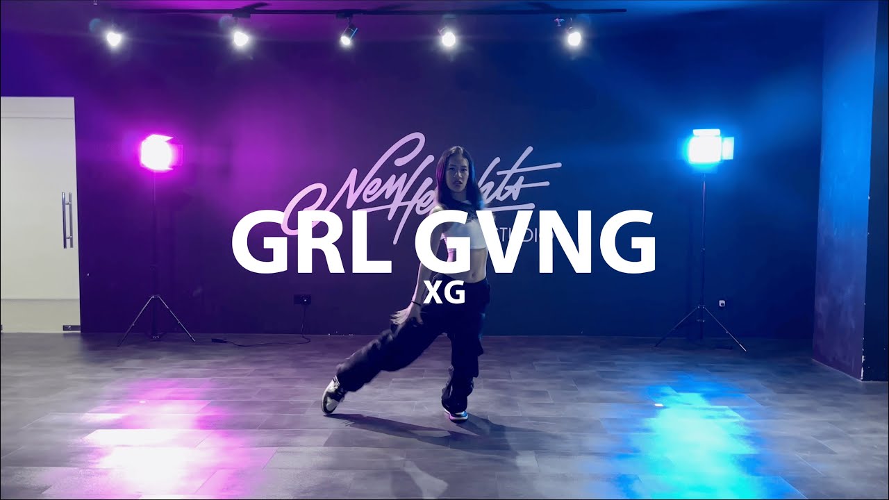 [NEW HEIGHTS STUDIO] GRL GVNG - XG | Tizane Choreography - YouTube