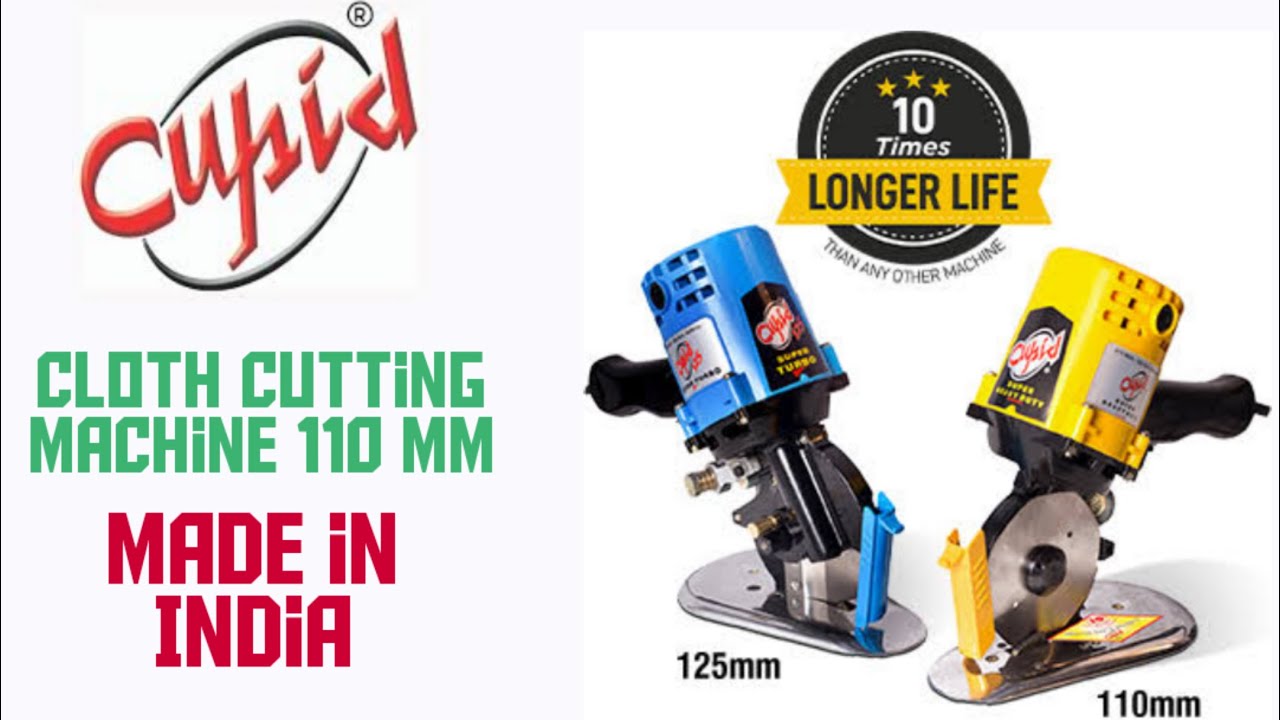 Cupid cloth cutting machine round body 110 mm (Made in India) - YouTube