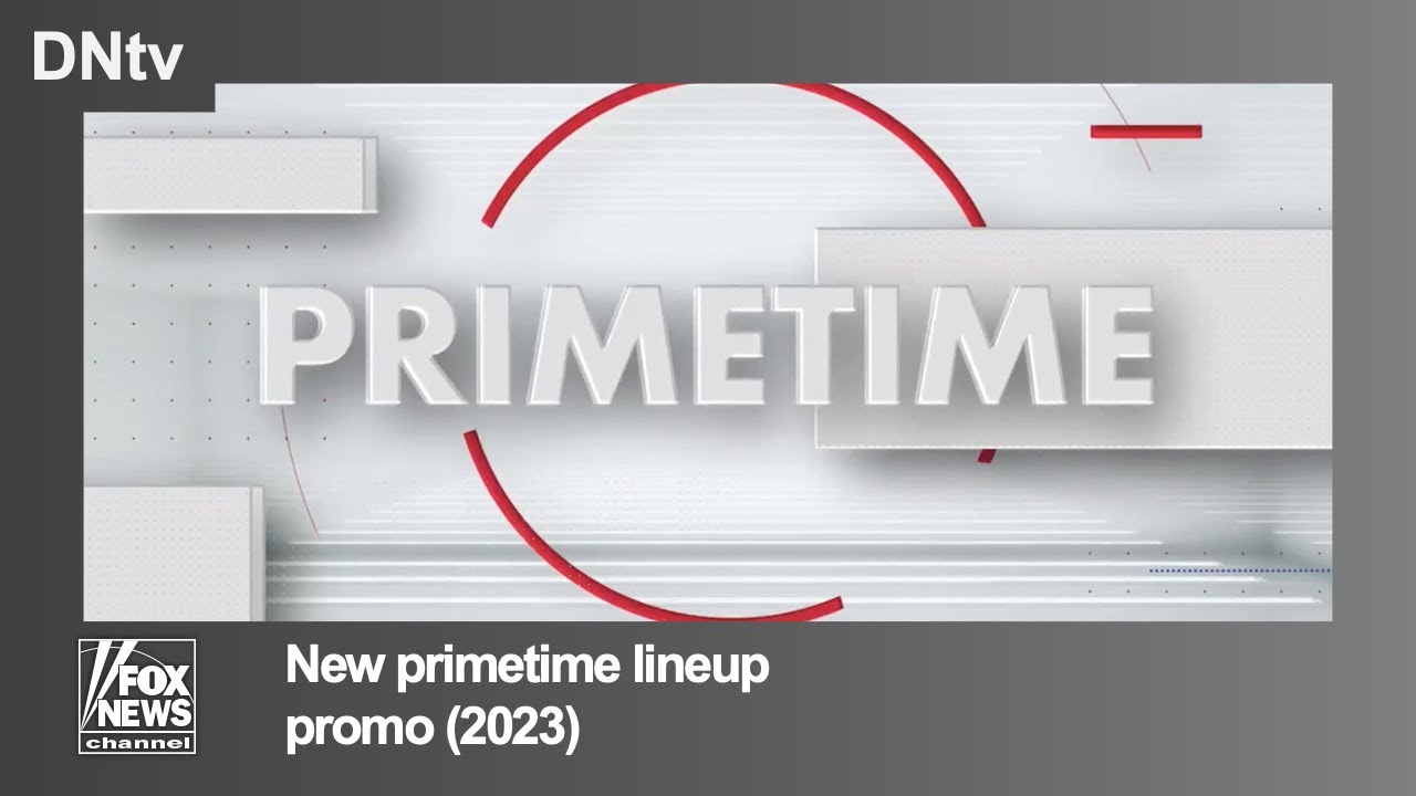 Fox News | 'New primetime lineup' - Promo (2023) - YouTube