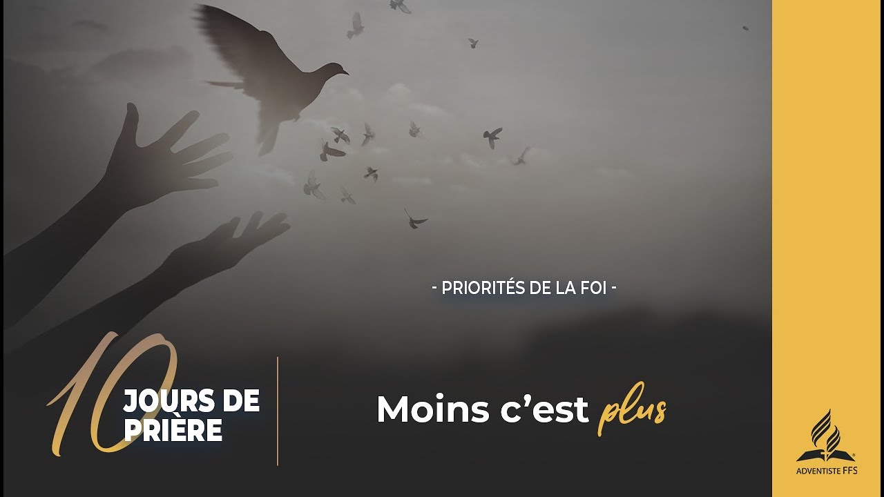10 jours de prière | Jour 1 - Moins c'est plus - YouTube
