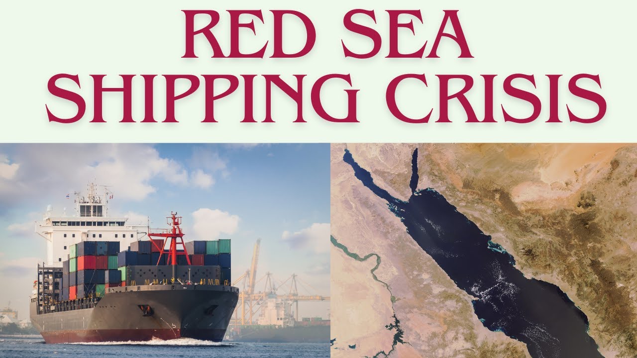 Red Sea Shipping Crisis & The Impact On U.S. Inventory & Food Shortage ...