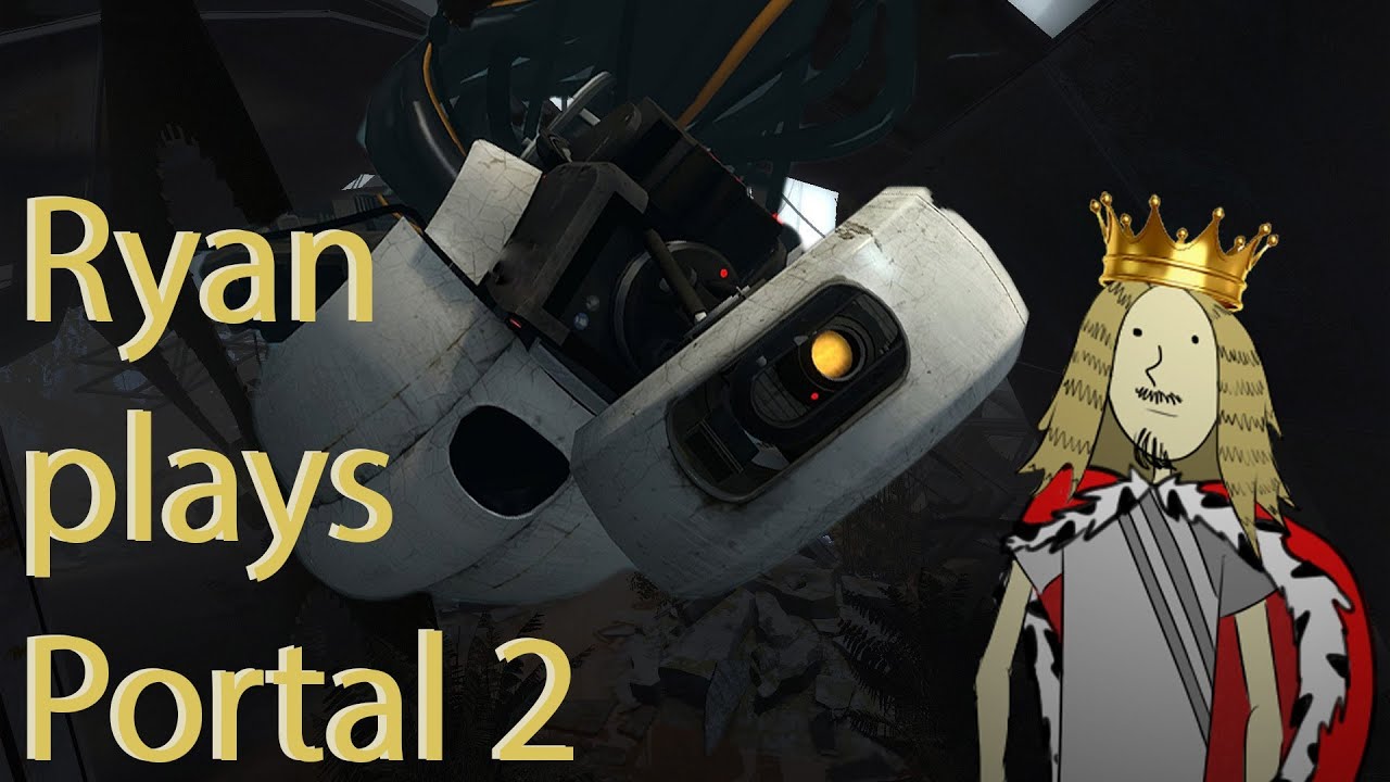 Ryan Plays Portal 2 (part 4) - YouTube