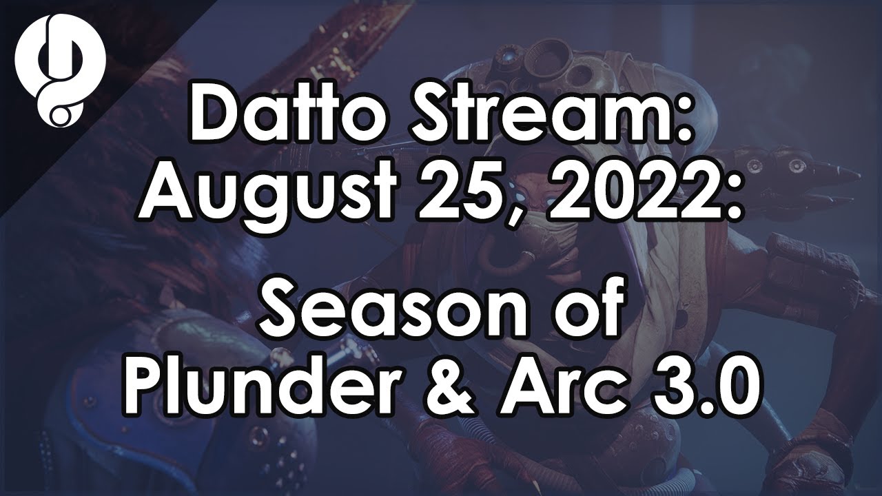 Datto Stream: Season of Plunder and Brief Arc 3.0 Experimenting - YouTube