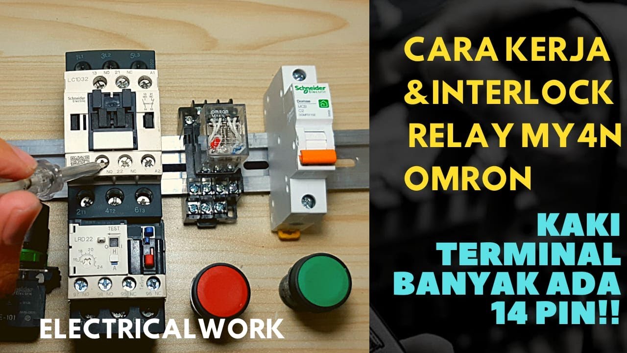 Cara Kerja dan Rangkaian Interlock Relay MY4N Omron - YouTube
