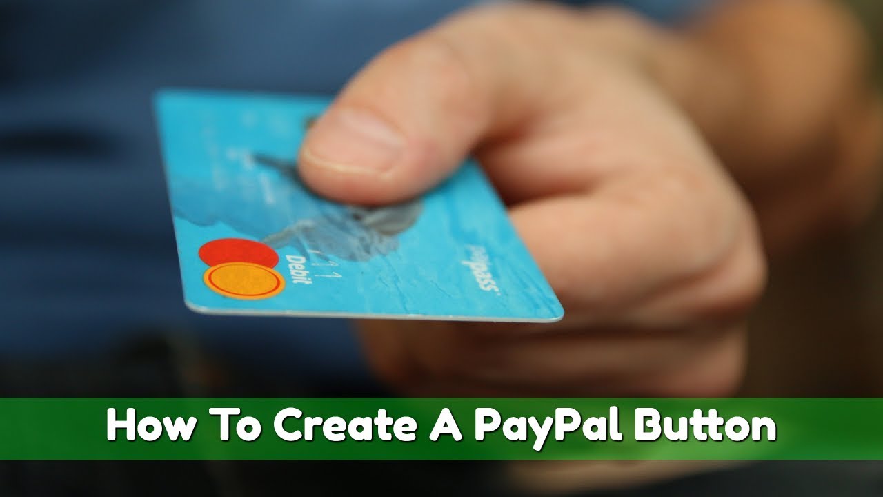 How To Create PayPal Button - YouTube