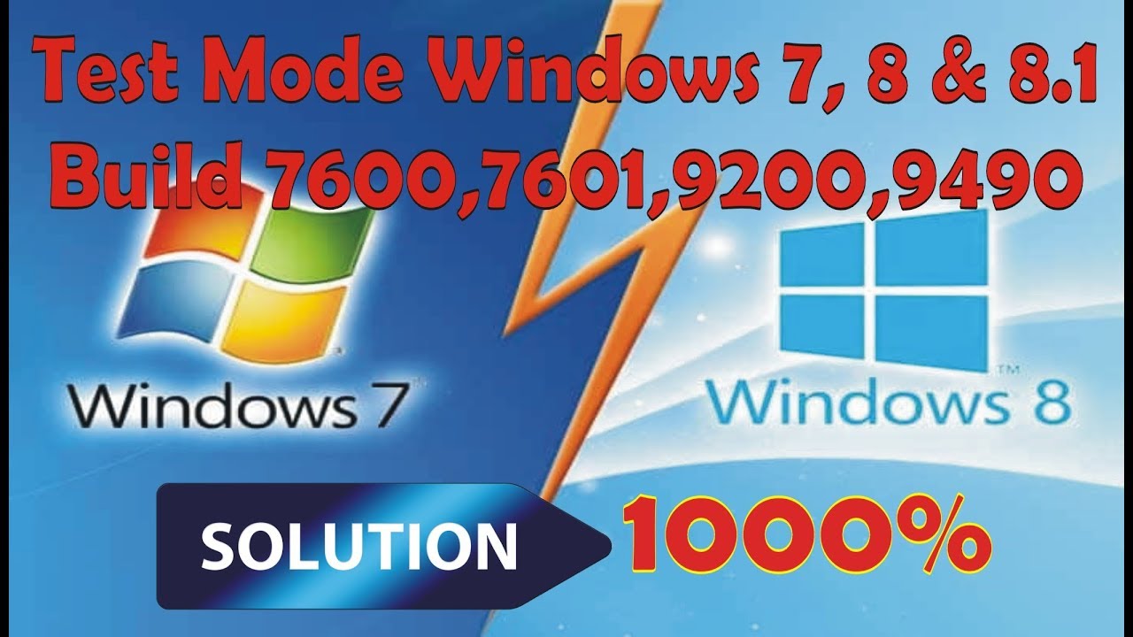Test Mode Windows 7, 8 & 8.1 Build 7600,7601,9200,9490 Solution 1000% ...