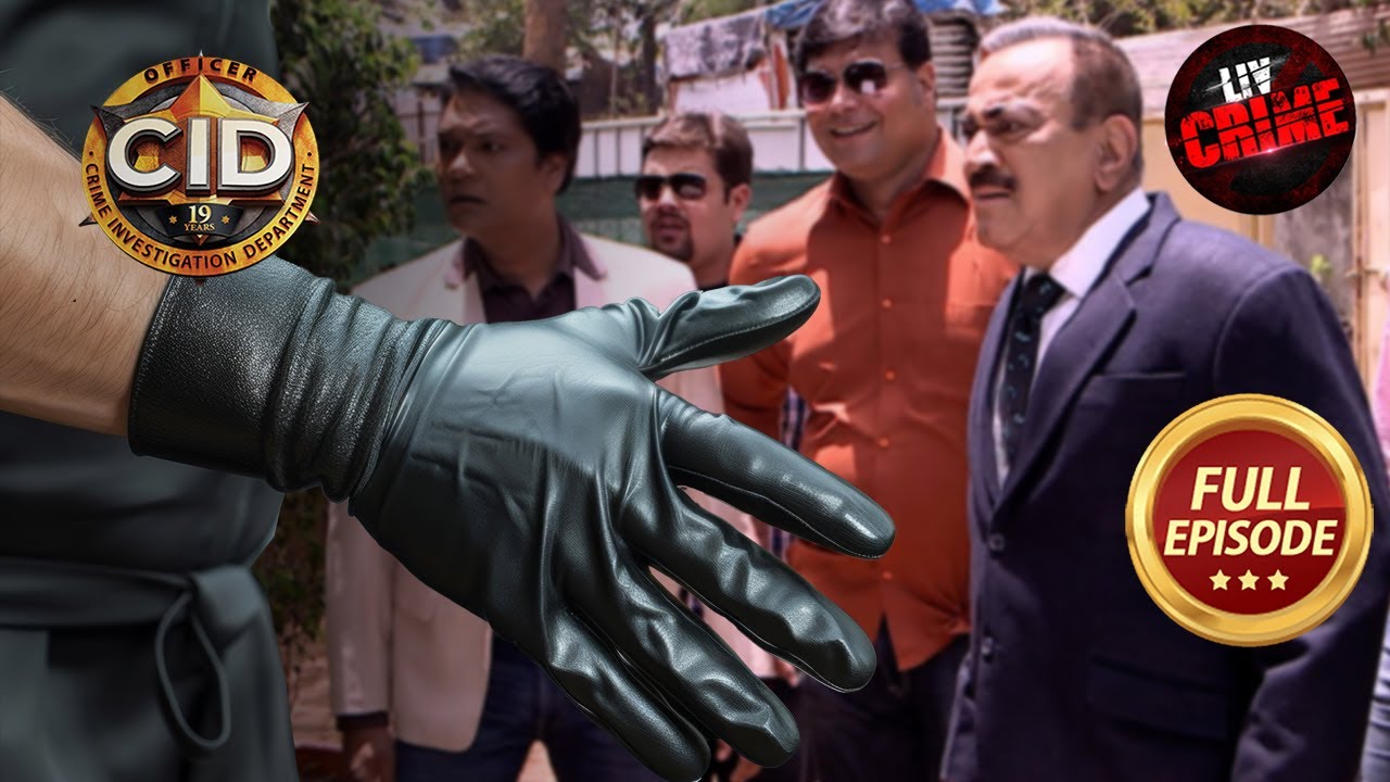 CID के लिए एक Burnt Glove बना Prime Evidence | CID | सी.आई.डी | Latest ...
