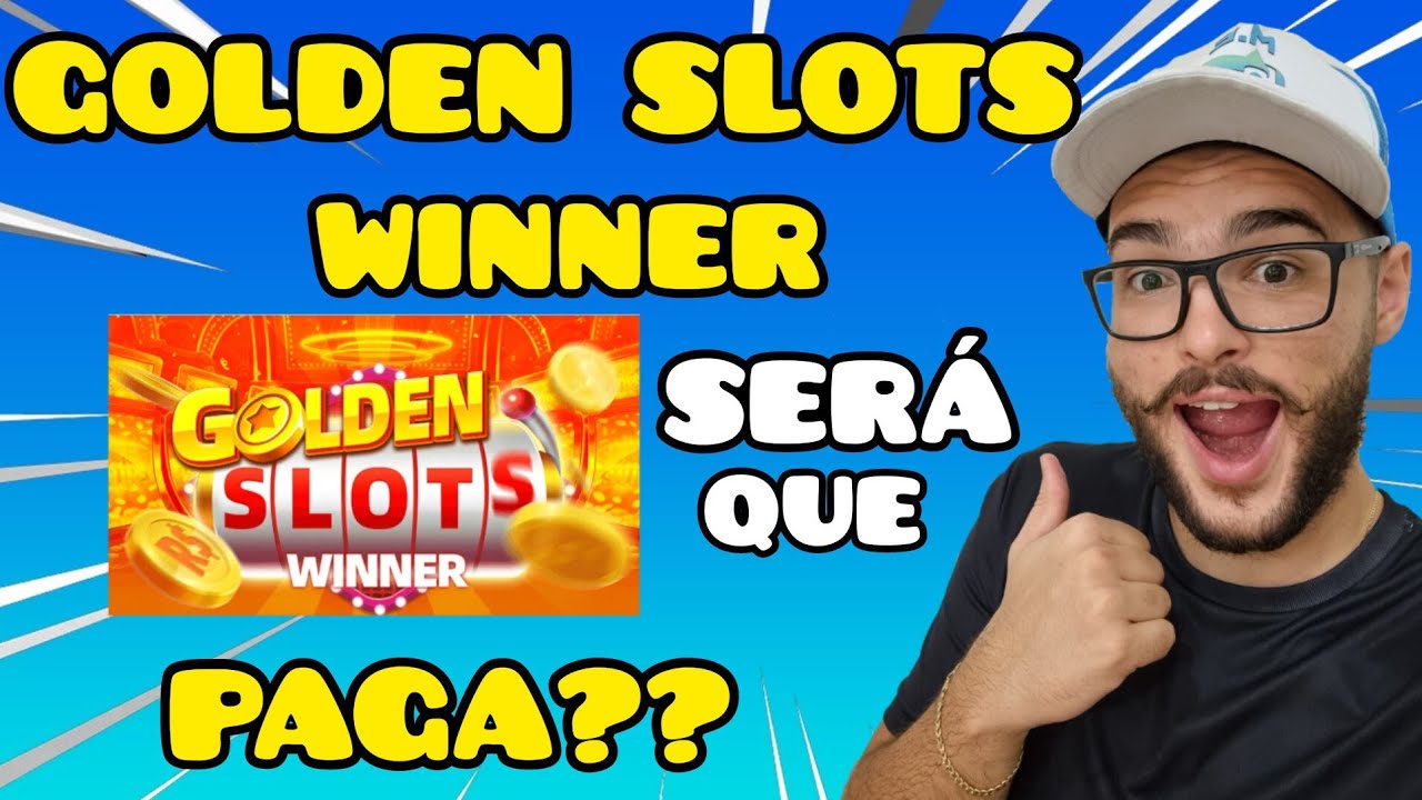 GOLDEN SLOTS WINNER PAGA MESMO? COMO GANHAR DINHEIRO NO APLICATIVO ...