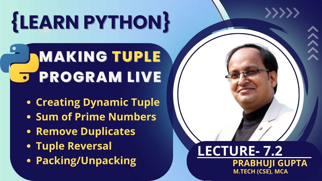 Live Python Tuple Programming Demo | Real-Time Coding and Examples | Lecture 7.2 - YouTube
