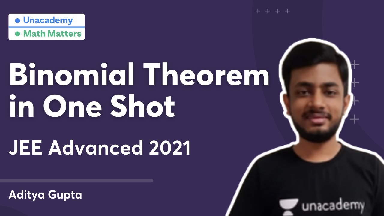 JEE Advanced 2021 | Binomial Theorem in One Shot | Math Matters ...