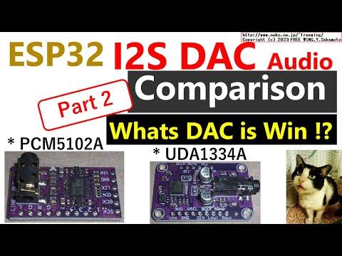 ESP32 I2S DAC Audio playback quality comparison Part 2 - YouTube