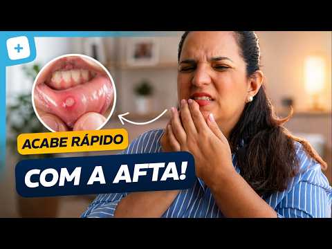 Como curar afta na boca: 4 dicas rápidas e eficazes
