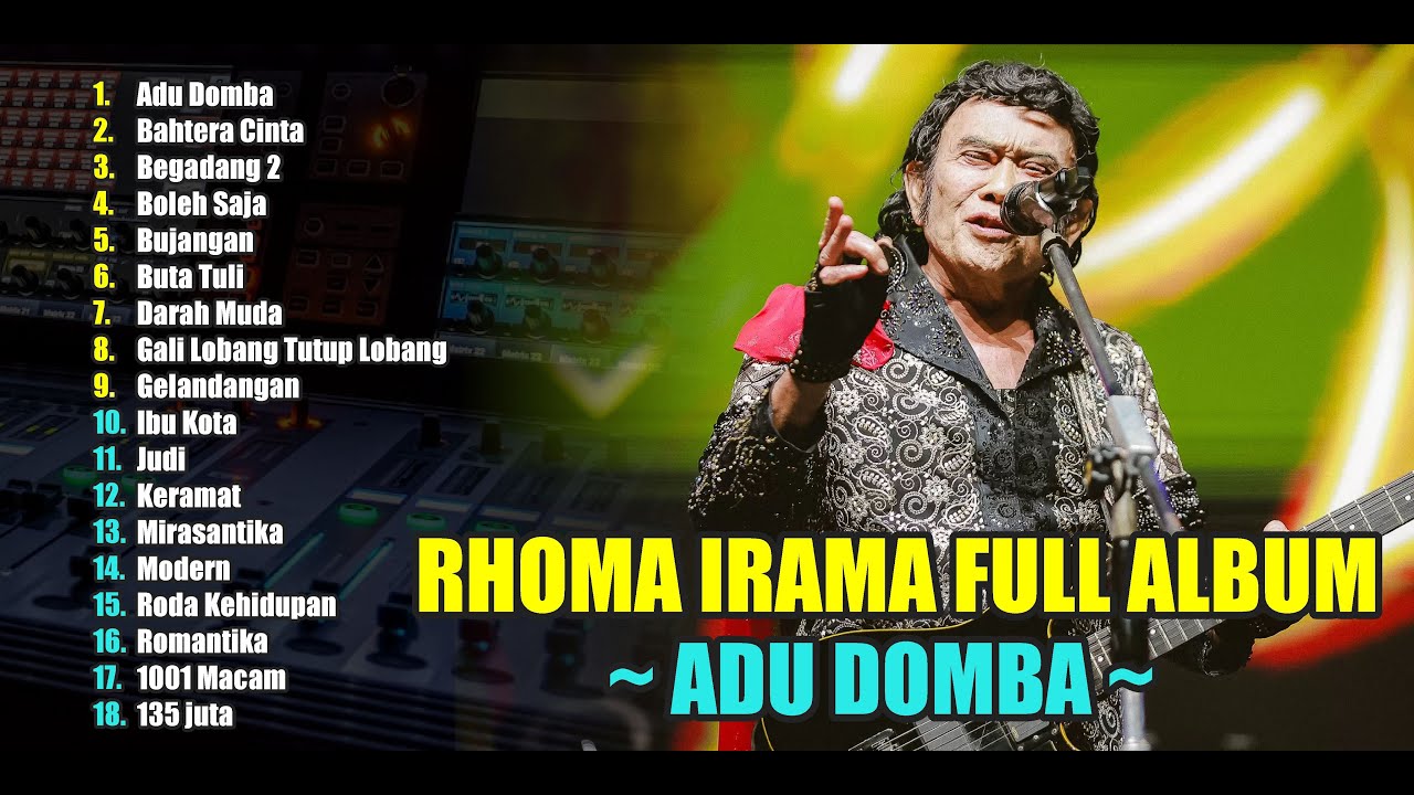 RHOMA IRAMA - ADU DOMBA LAGU - RHOMA IRAMA FULL ALBUM - YouTube