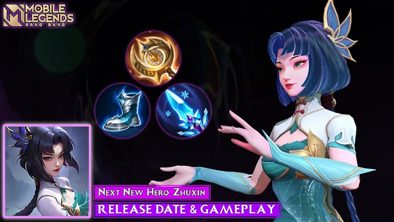 Next New Hero Zhuxin Release Date & Gameplay - Mobile Legends Bang Bang ...