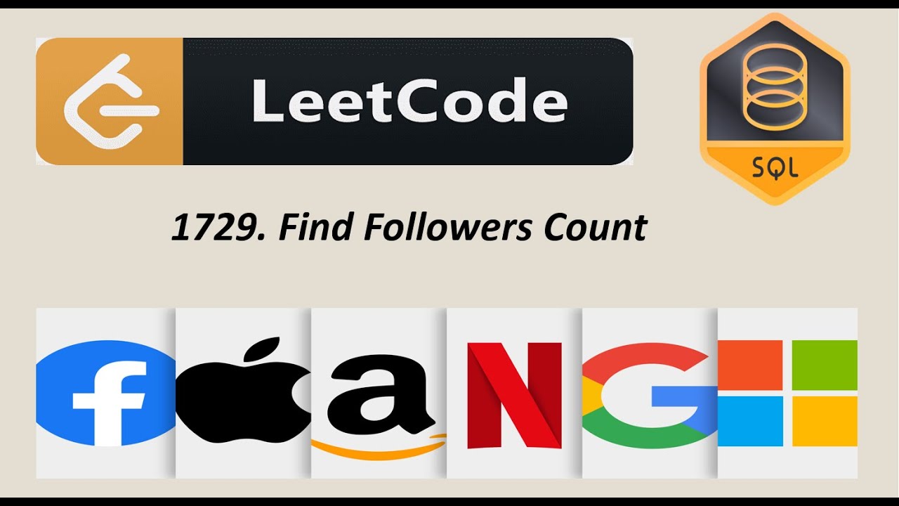 1729 Find Followers Count Leetcode Sql Solution Interview 3007