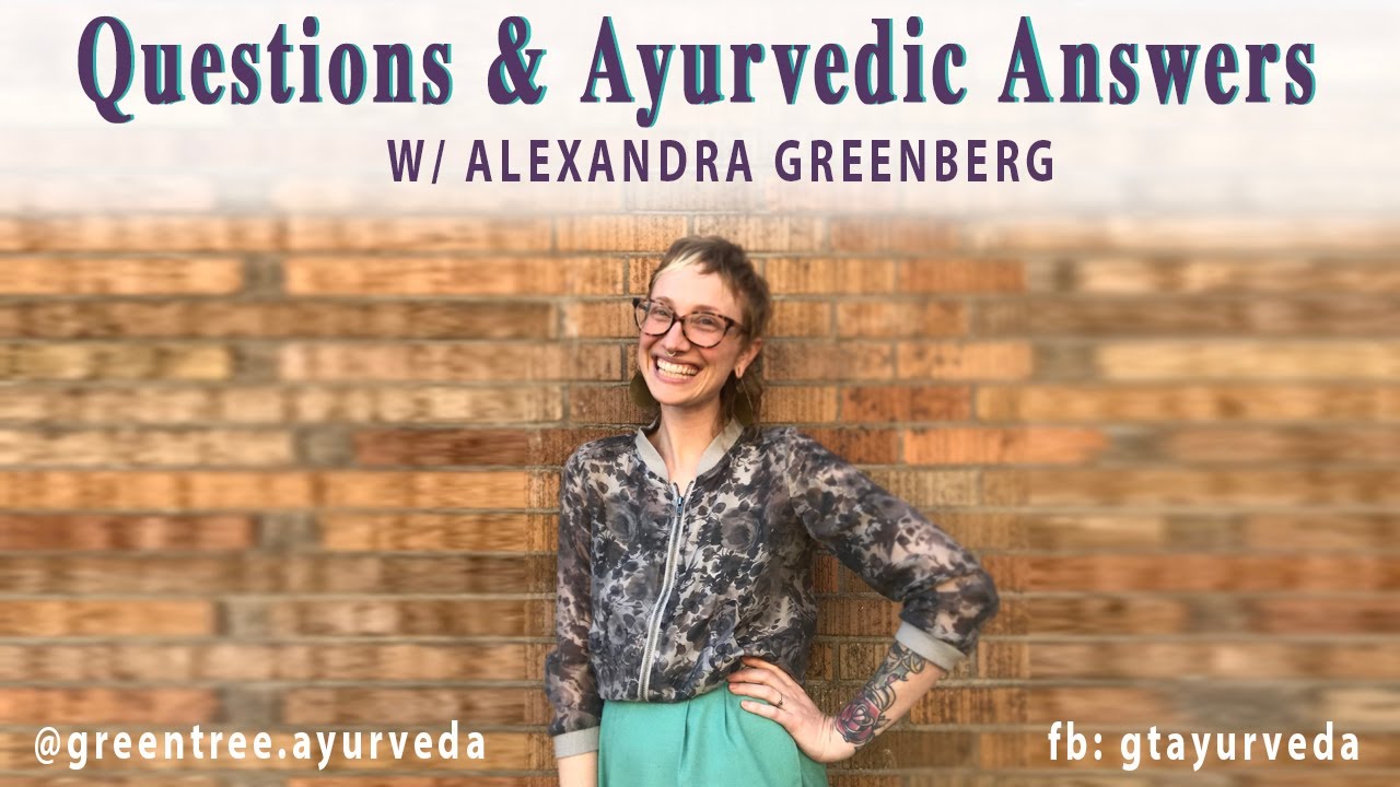 Q&AA: Ayurveda is a Lifestyle - YouTube