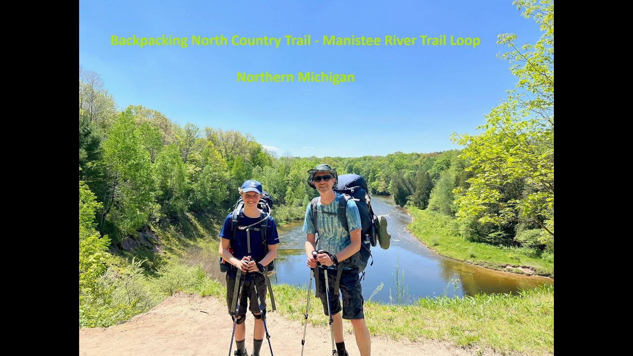 Backpacking North Country Trail - Manistee River Trail in northern ...
