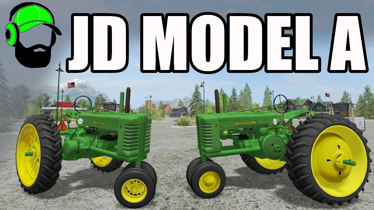 Farming Simulator 17 Mod - 1947 John Deere Model A -#FS17 - YouTube